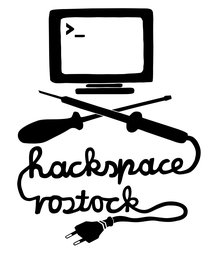 Hackspace Rostock - Stadtgestalten Rostock